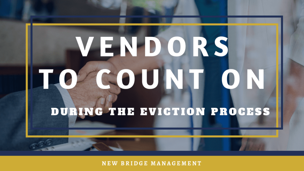 Vendors to Count On During the Eviction Process